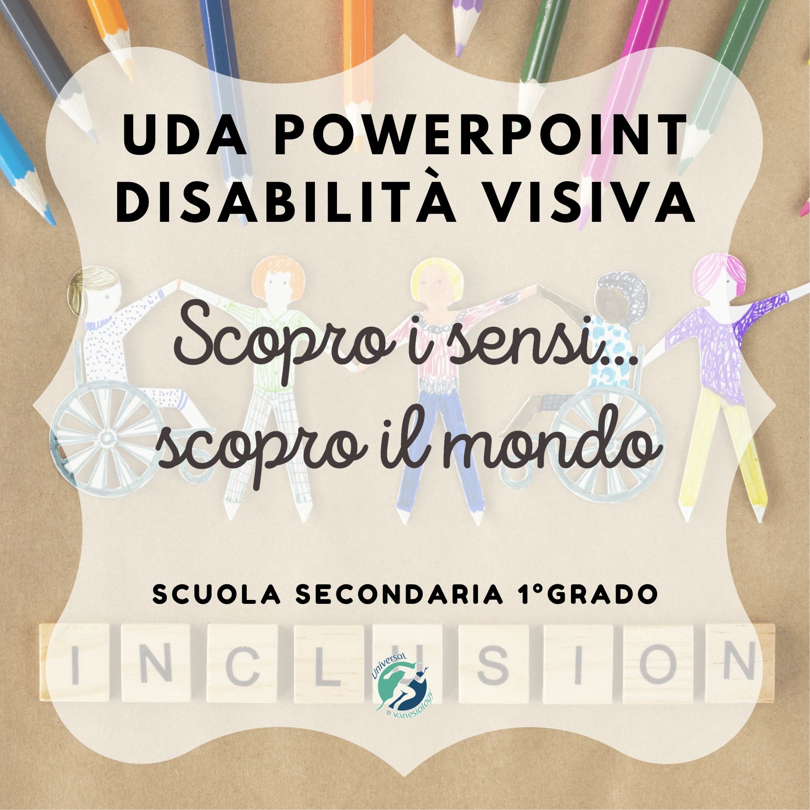 UDA Disabilità Visiva – PowerPoint - Shop Universal Kinesiology